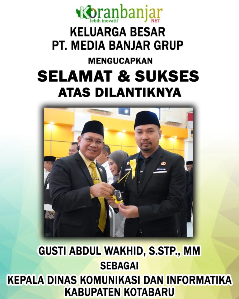 Selamat dan Sukses Atas Dilantiknya Gusti Abdul Wakhid Sebagai Kepala Dinas Komunikasi dan ...