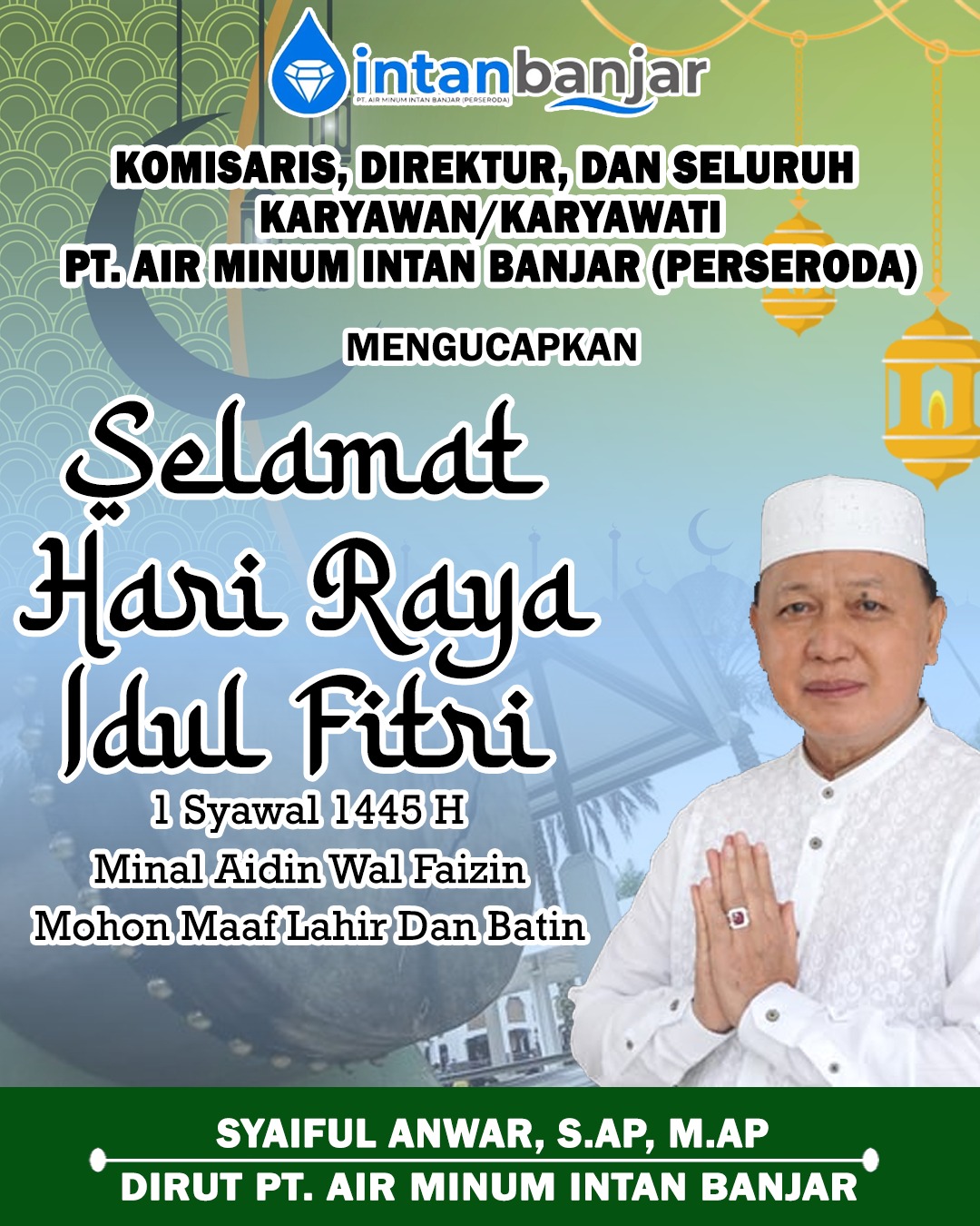 Syaiful Anwar Pt Air Minum Intan Banjar Selamat Hari Raya Idul Fitri 1