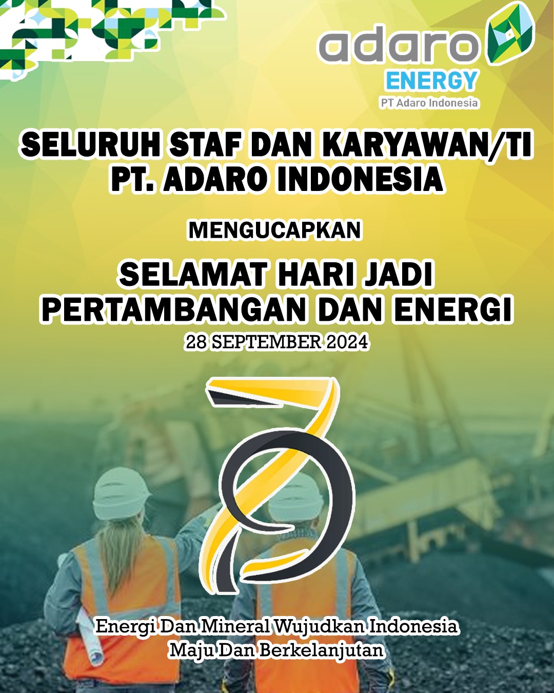 PT Adaro Indonesia Mengucapkan Selamat Hari Jadi Pertambangan dan ... PT Adaro Indonesia Mengucapkan Selamat Hari Jadi Pertambangan dan ...